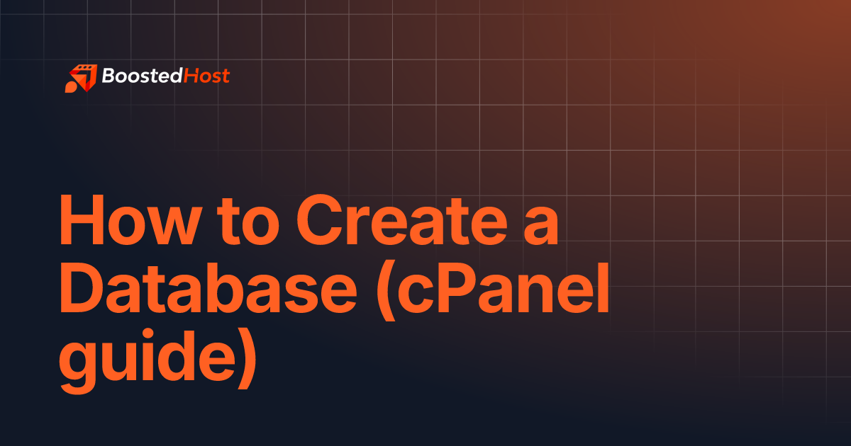 How to Create a Database (cPanel guide) | BoostedHost Docs